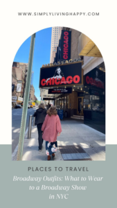 Broadway Dress Code Guide & How to Dress in New York