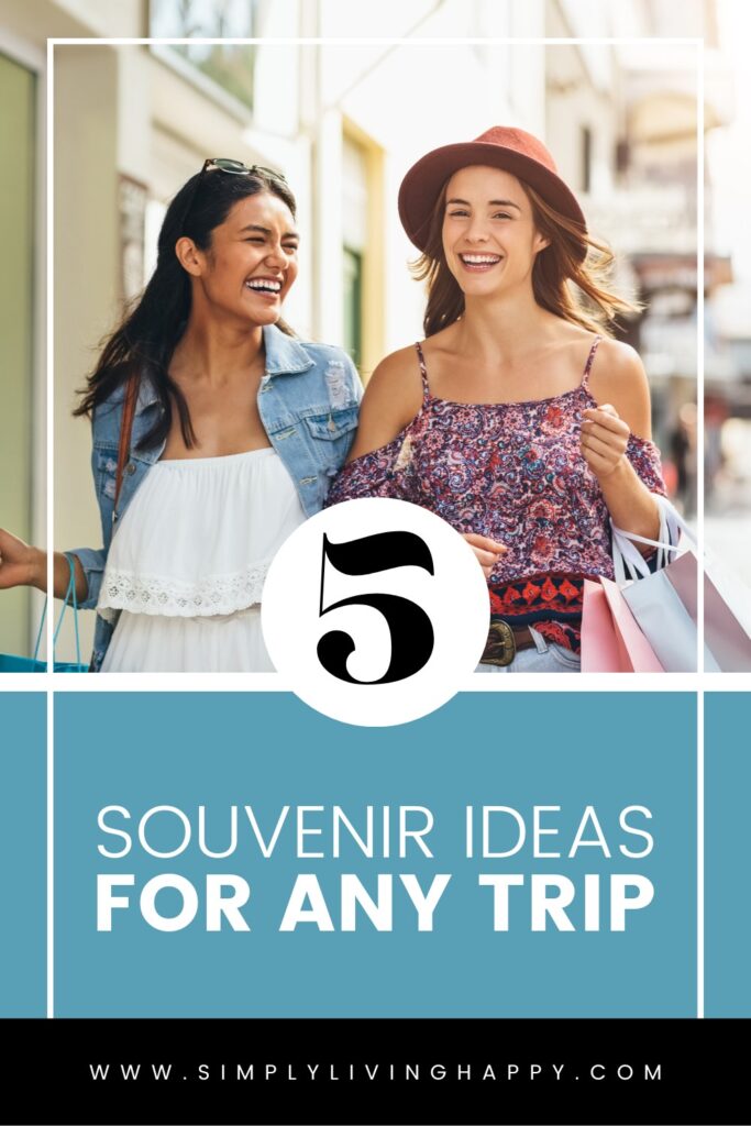 Unique Souvenir Ideas & The Best Places to Buy Every Gift